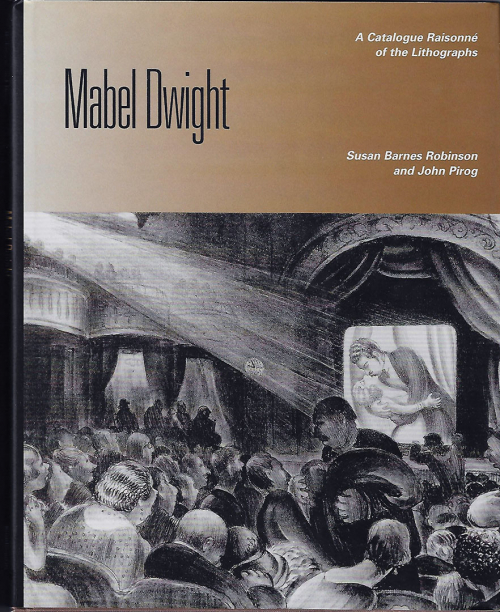 Mabel Dwight: A Catalogue Raisonne of the Lithographs. | The Old Print Shop